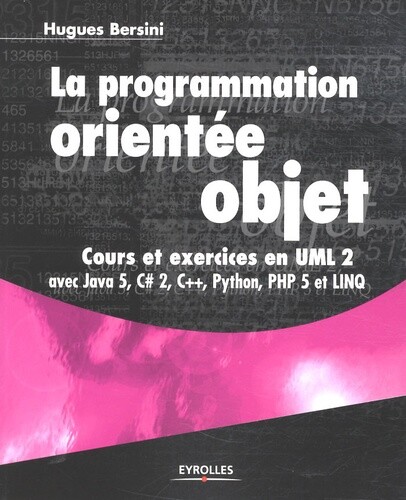 La programmation orientee objet, Hugues Bersini | eBay