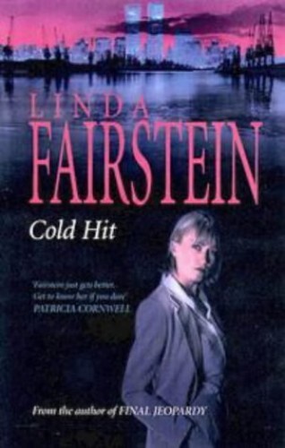 Cold Hit (Alexandra Cooper) by Fairstein, Linda Paperback / softback ...