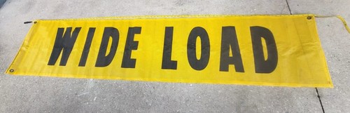18" X 84" WIDE LOAD Sign w/ Grommets for Oversize Trucks - Heavy Vinyl ...
