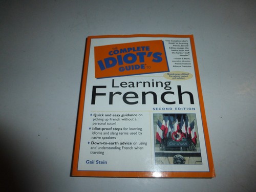 The Complete Idiot's Guide to Learning French (2nd Edition) Stein, Gail Mass 327 | eBay