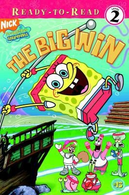 The Big Win (Ready-To-Read Spongebob Squarepants - Level 2) (Spongebob ...