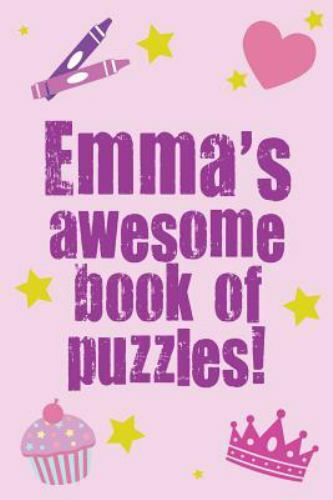 Emma's Awesome Book of Puzzles! : Children's Puzzle Book Containing 20 ...