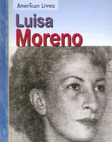 Luisa Moreno by Heidi Moore (2005, Hardcover) for sale online | eBay