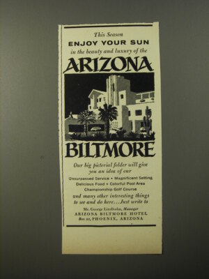 1954 Arizona Biltmore Hotel Ad - This season enjoy your sun in the ...