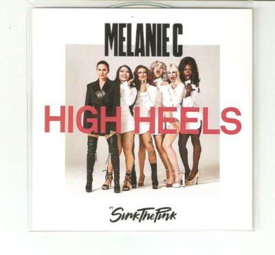 MELANIE C / MEL C FT SINK THE PINK - HIGH HEELS - BRAND NEW 8 REMIX CD ...