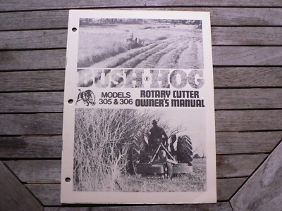 Bush Hog 305 306 Rotary Cutter Owners Manual Assembly Operation ...