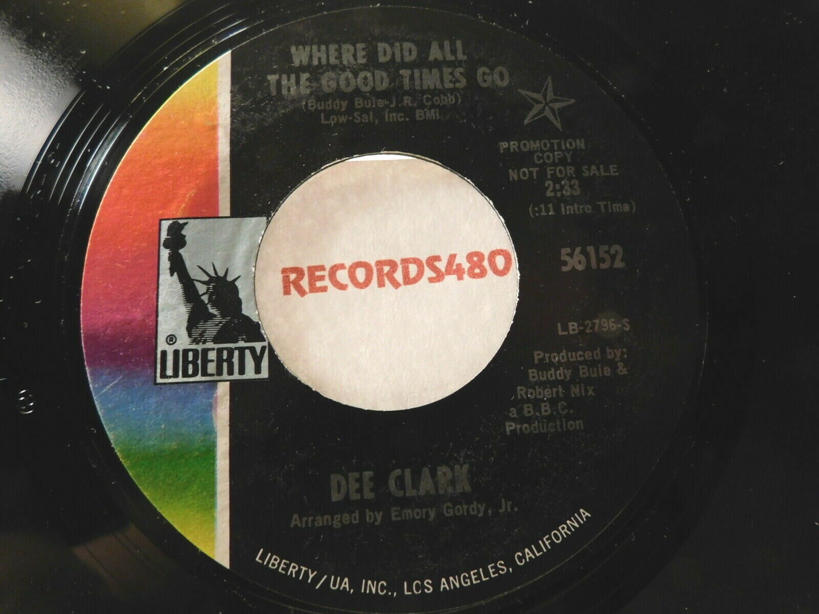 Dee Clark PROMO 45 Liberty 56152 Where Did All The Good Times Go / 24 ...