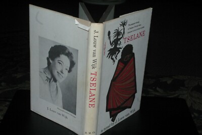 Tselane Book By J. Louw Van Wijk Vintage 1961 Hardback with Dust Jacket ...