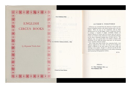 TOOLE-STOTT, RAYMOND A Bibliography of Books on the Circus in English ...