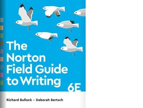 The Norton Field Guide to Writing by Richard Bullock (2022, Trade ...