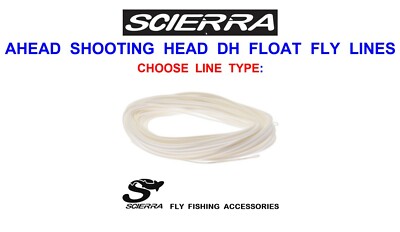 SCIERRA AHEAD SHOOTING HEAD DH FLOATING FLY LINE FOR GAME FLY ROD REEL ...