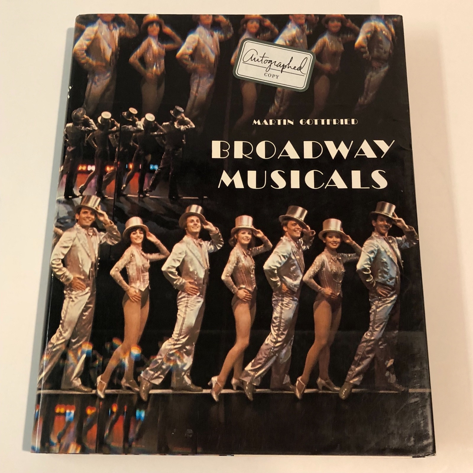 BROADWAY MUSICALS Hand Signed By Martin Gottfried Hardcover Autographed ...