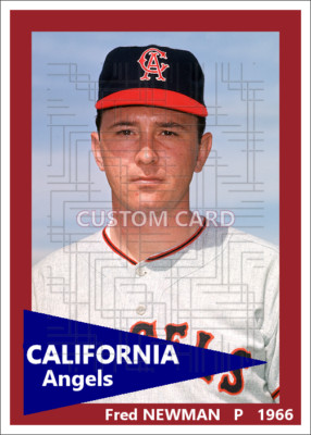 Fred Newman - 1966 California Angels - 2.5 x 3.5 custom card (blank ...