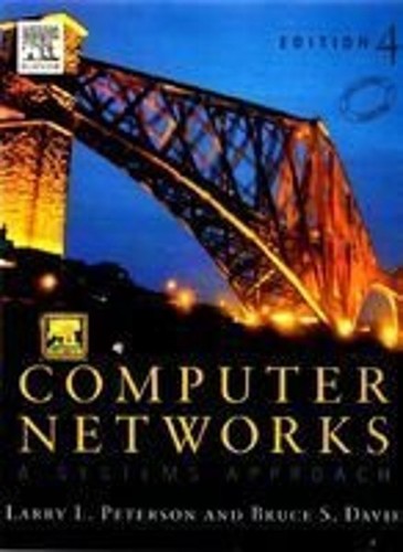 Computer Networks A Systems Approach Larry L. & Bruce S. Davi ...