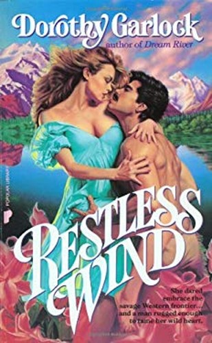 Restless Wind Mass Market Paperbound Dorothy Garlock 9780445209329 | eBay