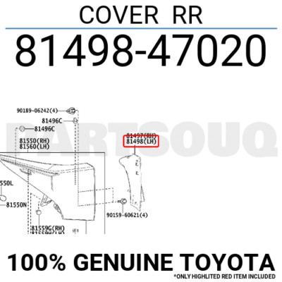 8149847020 Genuine Toyota COVER RR 81498-47020 | eBay