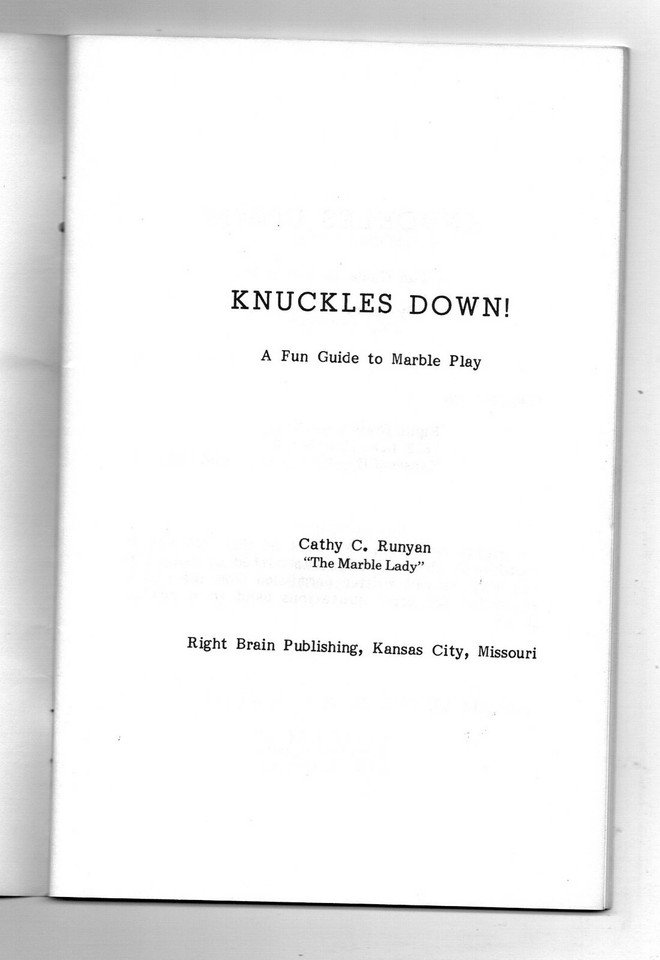 Knuckles Down, Fun Guide to Marble Play by Cathy Runyan 3rd Printing ...