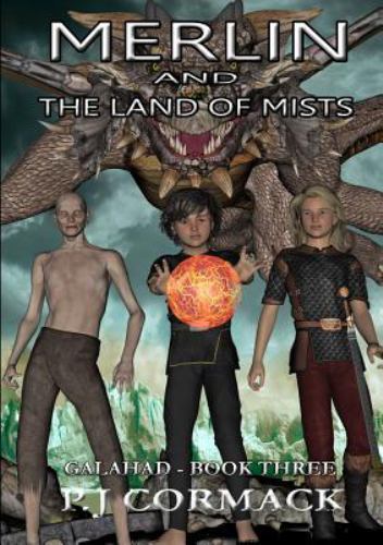 Merlin and the Land of Mists : Galahad by P. J. Cormack (2014, Trade ...