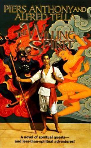 Willing Spirit by Alfred Tella and Piers Anthony (1998, Mass Market ...