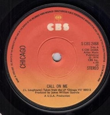 Chicago Call On Me 7" Vinyl UK CBS 1974 B/W Prelude To Aire SCBS2468 | eBay