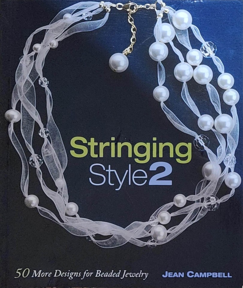 Stringing Style & Stringing Style 2- 100 Beaded Jewelry Designs Jean ...