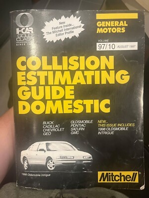 AUG 1997 COLLISION ESTIMATING GUIDE DOMESTIC VOL 97/10 GENERAL MOTORS ...