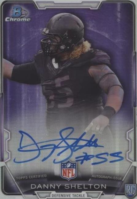 2015 Bowman - Chrome Rookie Autographs Danny Shelton #RCRA-DS Refractor ...