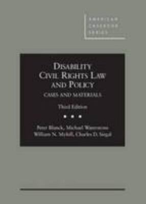 Disability Civil Rights Law and Policy, Cases and Materials, 3d ...
