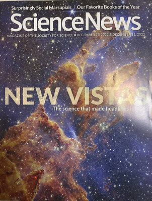 Science News - 12/17/2022 New Vistas, the Science That made Headlines ...