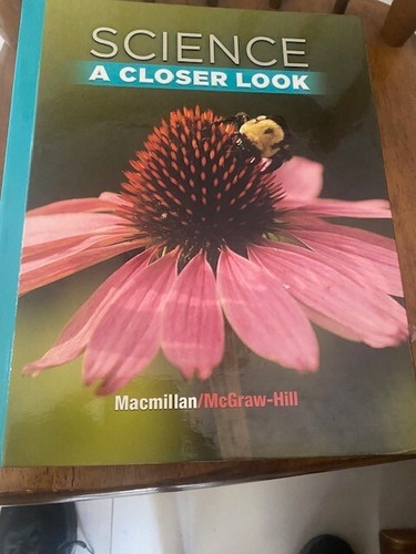Science, a Closer Look, Grade 2, Student Edition by McGraw Hill (2009 ...