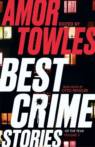 Amor Towles Best Crime Stories of the Year Volume 3 (Paperback) (UK ...