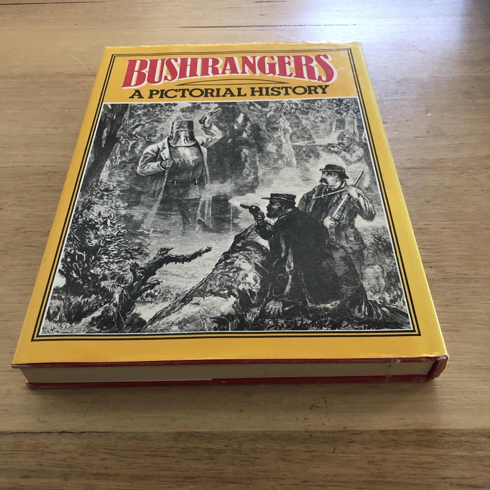 Bushrangers - A Pictorial History By Harry Nunn HCDJ. Lansdowne Press ...