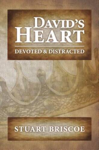 Davids Heart: Devoted Distracted - Paperback By Stuart Briscoe - GOOD ...