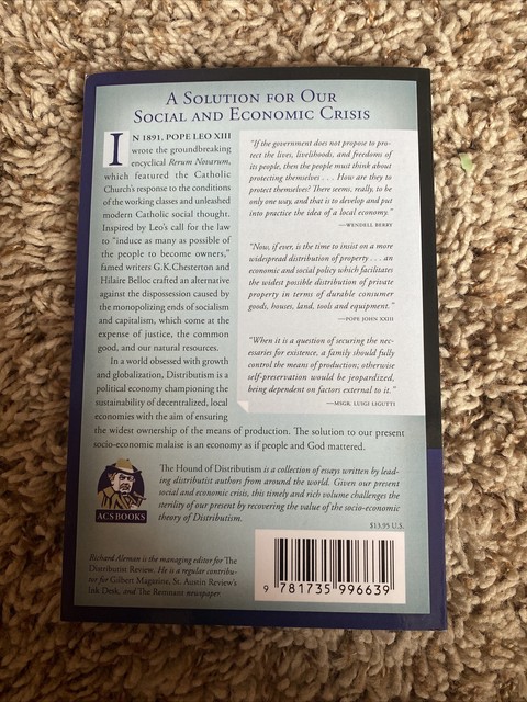 The Hound of Distributism : A Solution for Our Social and Economic ...