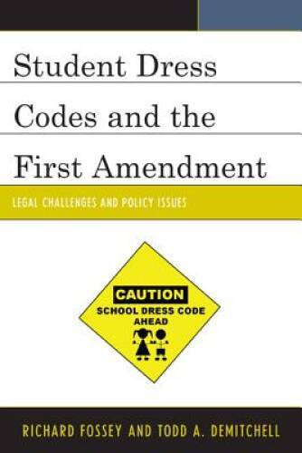 Student Dress Codes and the First Amendment: Legal Challenges and ...