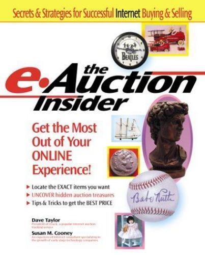 E-Auction Insider : How to Get the Most Out of Your Online Auction ...