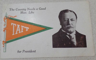1912 William H Taft Presidential Campaign Pennant Postcard Many ...
