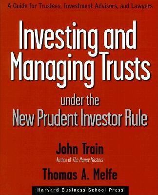 Investing and Managing Trusts Under the New Prudent Investor Rule 9780875848617| eBay