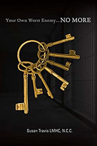Your Own Worst Enemy... : No More Paperback Susan Travis 9781682229019 ...