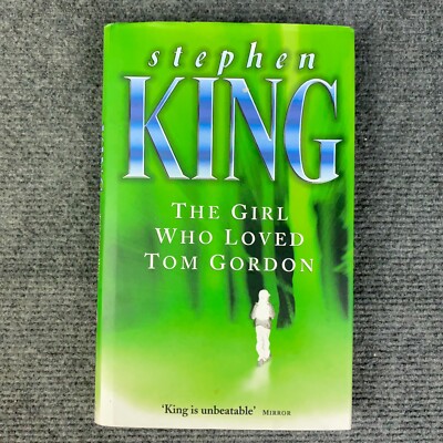 The Girl Who Loved Tom Gordon Stephen King 1999 1st Edition Hardcover ...