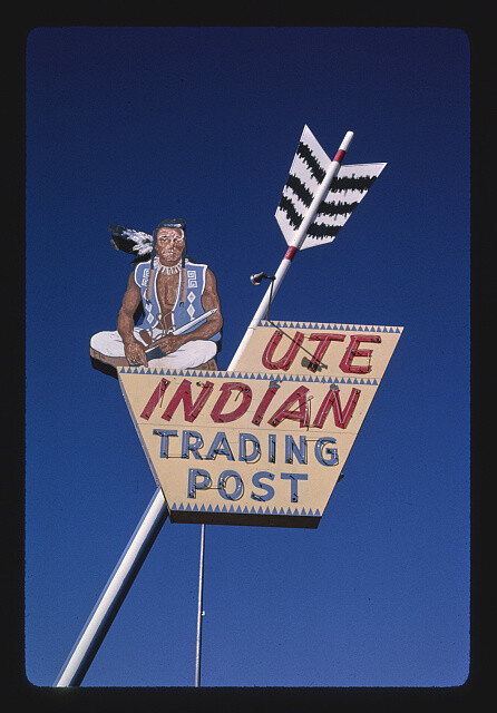 Ute Indian Trading post signs top of the arrow Route 40 Vernal Utah Old ...