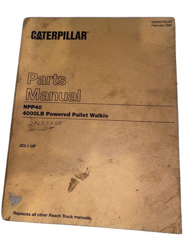 Caterpillar NPP40 Electric Powered Pallet Jack Walkie Parts Manual book ...