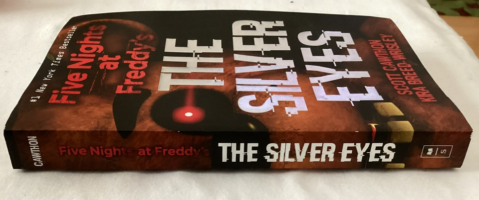 The Silver Eyes: Five Nights at Freddy’s (Original Trilogy Book 1) (1 ...