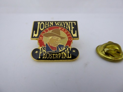 Pin's Pins Badge JOHN WAYNE / COWBOY / PROSERPINE / FILM CINEMA MOVIE ...
