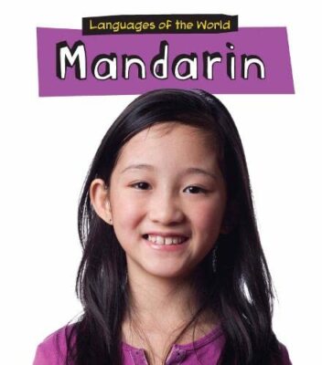 Mandarin (Languages of the World) by Lucia Raatma Paperback / softback ...