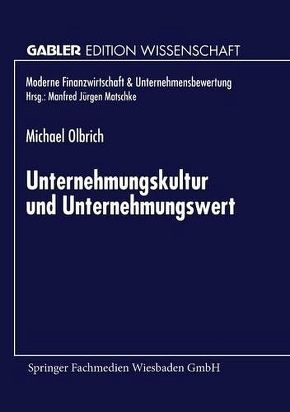 Unternehmungskultur und Unternehmungswert by Michael Olbrich (German) Paperback | eBay