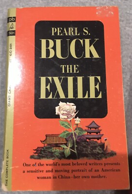 The Exile Book - Portrait of an American Mother by Pearl S Buck. | eBay