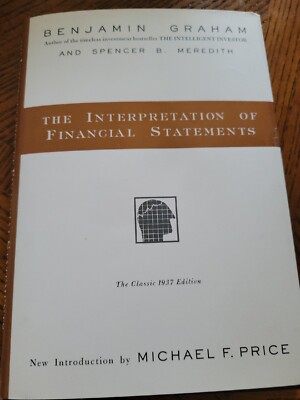 The Interpretation of Financial Statements : The Classic 1937 Edi ...