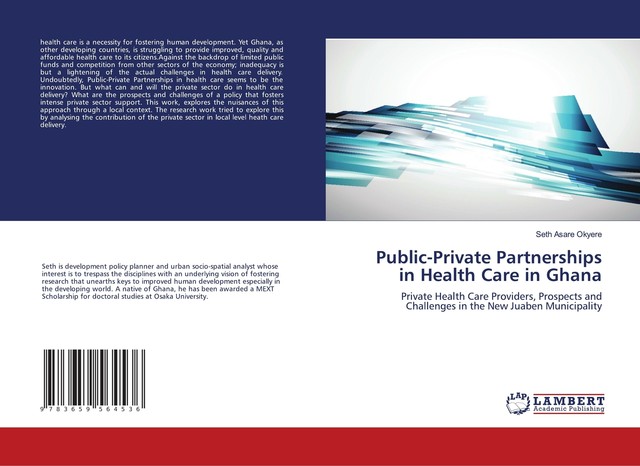 Public-Private Partnerships in Health Care in Ghana von Seth Asare ...