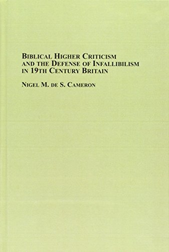 Biblical Higher Criticism and the Defense of Infallibilism in 19th ...
